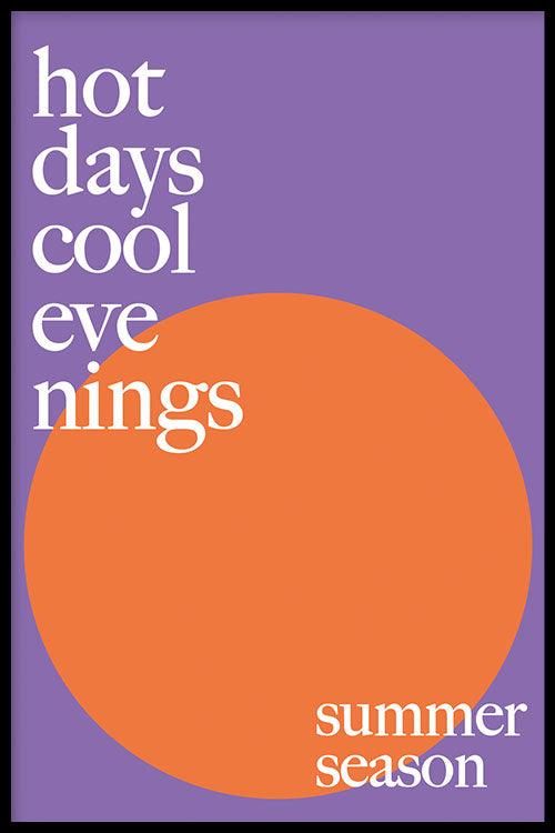 Zomer poster van Hot Days Cool Evenings kopen | Walljar.com
