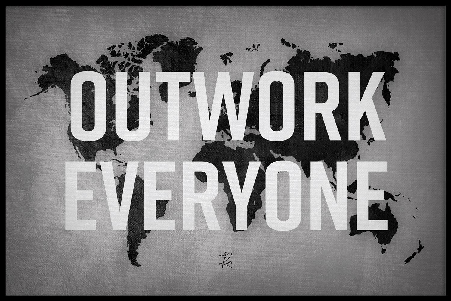Outwork Everyone poster online kopen | Walljar.com